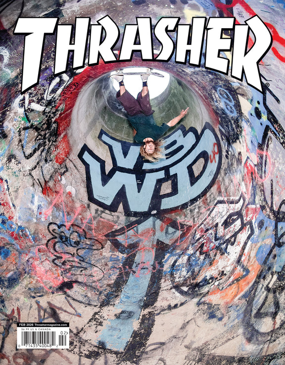THRASHER MAGAZINE FEBRUARY 2026 – Thrasher Magazine